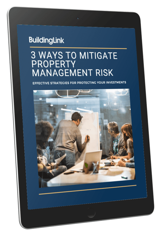 3 Ways to Mitigate Property Management Risks